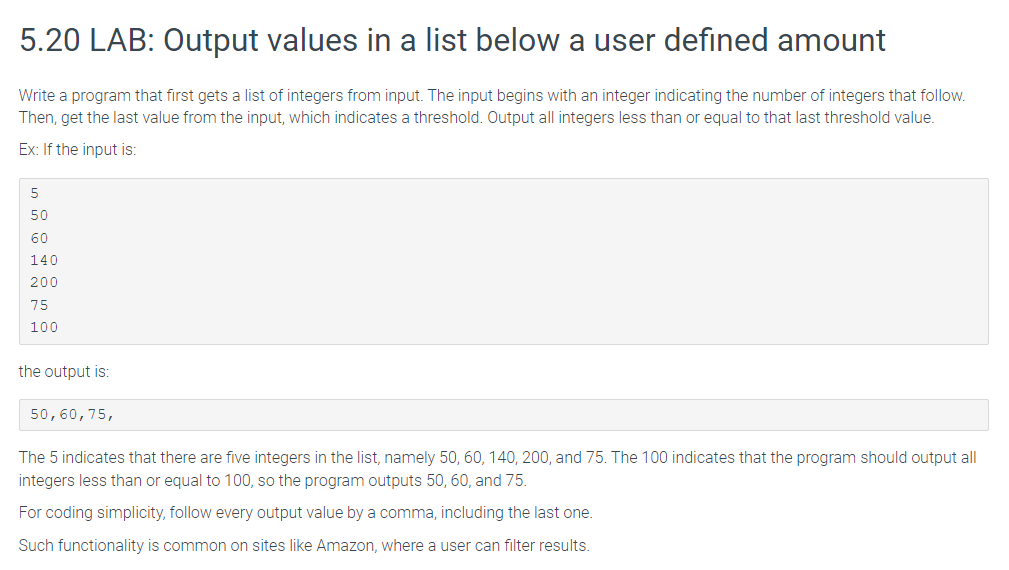Solved 5.20 LAB: Output values in a list below a user | Chegg.com