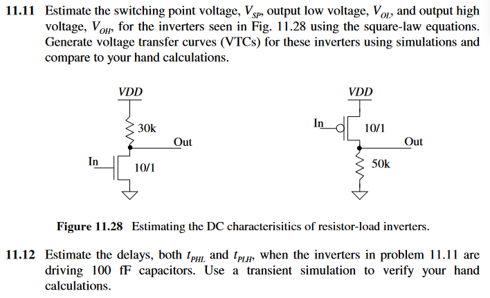 Solved 11.11 Estimate the switching point voltage, V sp, | Chegg.com