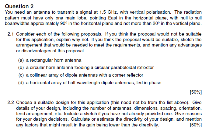 Question 2 You need an antenna to transmit a signal | Chegg.com