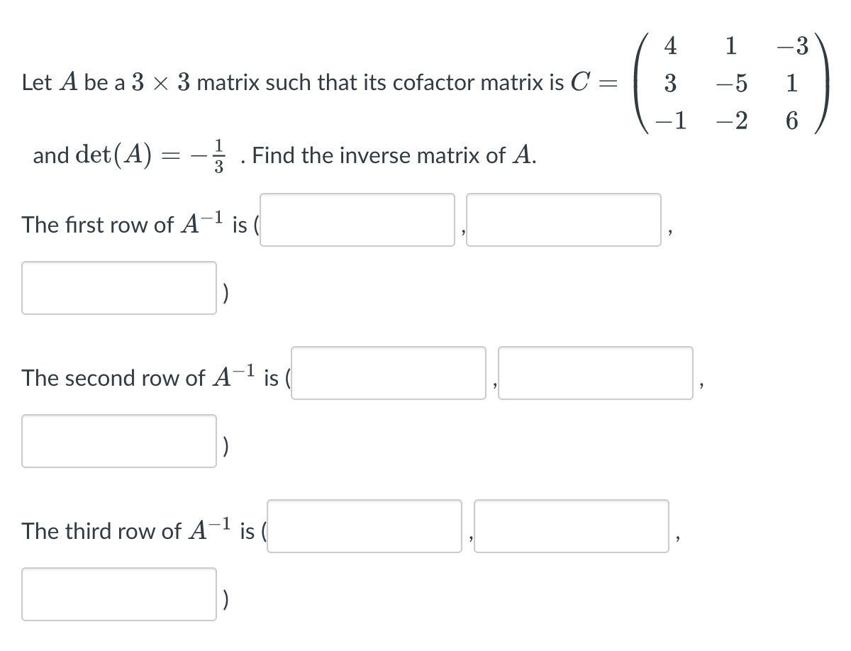 Solved -3 4 3 1 -5 Let A be a 3 x 3 matrix such that its | Chegg.com