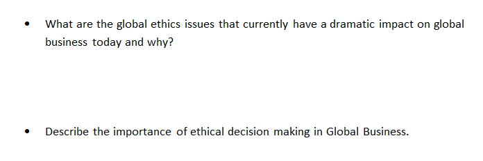 Solved What are the global ethics issues that currently have | Chegg.com