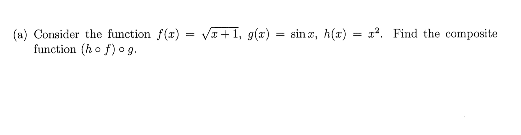 Solved (a) ﻿Consider the function | Chegg.com