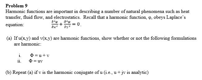 Solved Problem 9 Harmonic functions are important in | Chegg.com