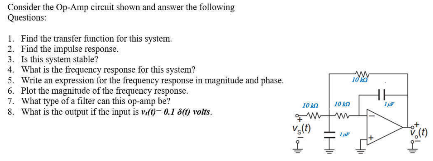 [Solved]: Consider the Op-Amp circuit shown and answer the