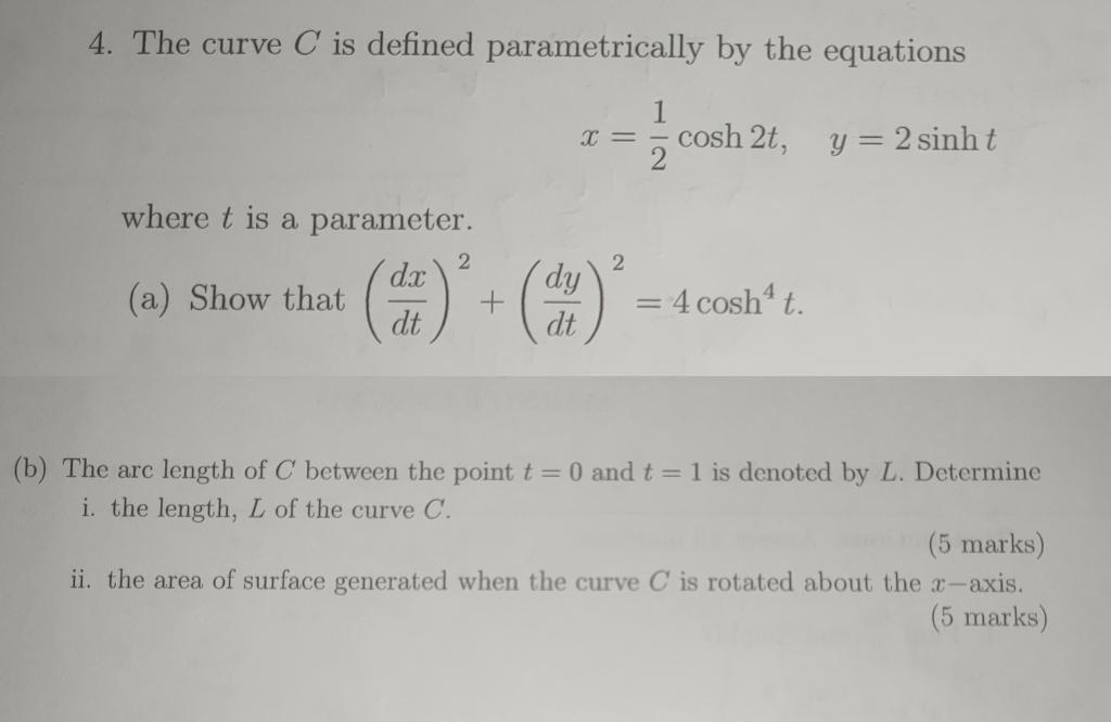 Solved 4. The curve C is defined parametrically by the | Chegg.com