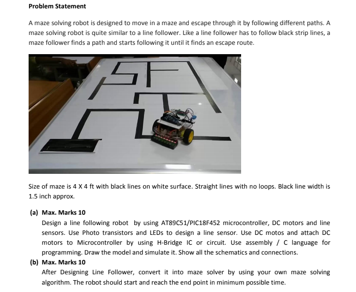 Problem Statement A maze solving robot is designed to | Chegg.com