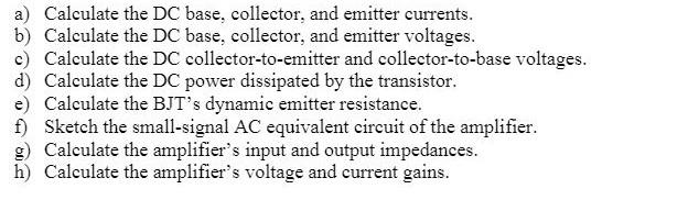 Solved a) Calculate the DC base, collector, and emitter | Chegg.com