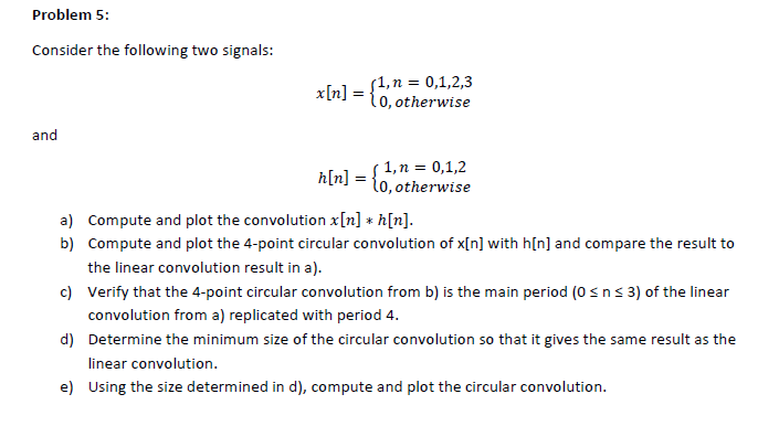 Solved Problem 5: Consider the following two signals: x[n] | Chegg.com