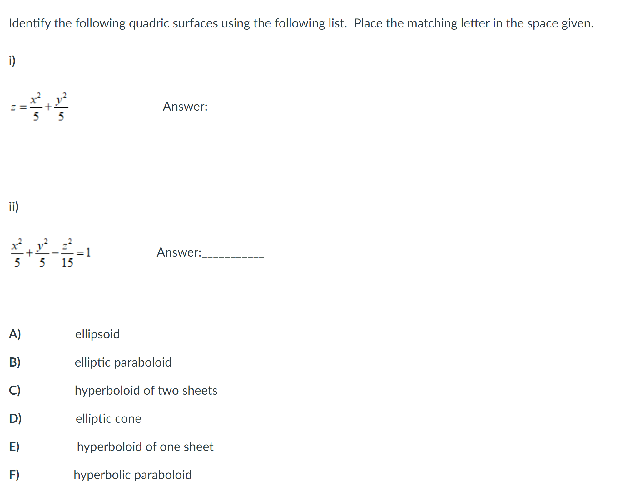 Solved Identify the following quadric surfaces using the | Chegg.com