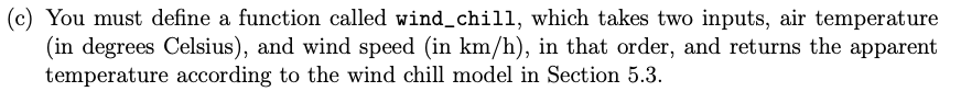 Solved 5.3 Wind Chill When very cold temperatures are | Chegg.com