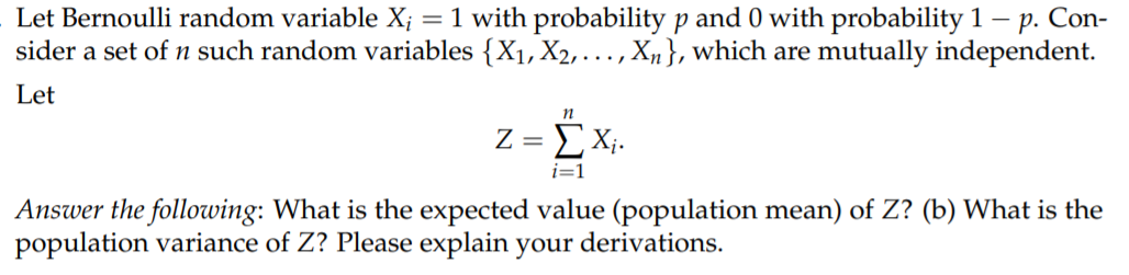 Solved Let Bernoulli random variable X; = 1 with probability | Chegg.com