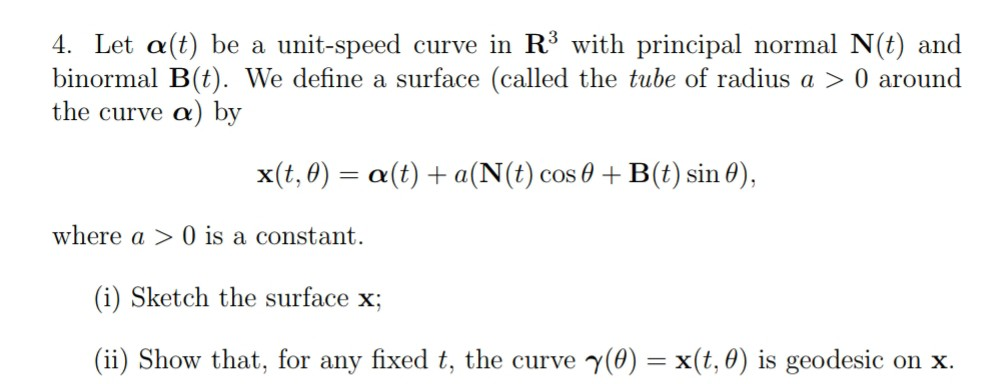 Solved 4. Let α(t) be a unit-speed curve in R3 with | Chegg.com