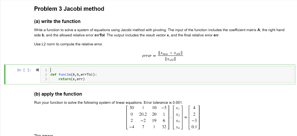 Problem 3 Jacobi method (a) write the function Write | Chegg.com