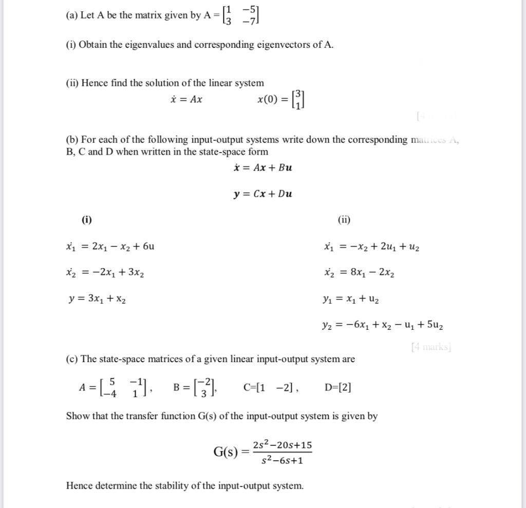 Solved (a) Let A be the matrix given by A = [} -5] (1) | Chegg.com