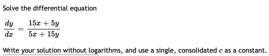 Solved Solve the differential equation dy dx 15x + 5y 5x + | Chegg.com