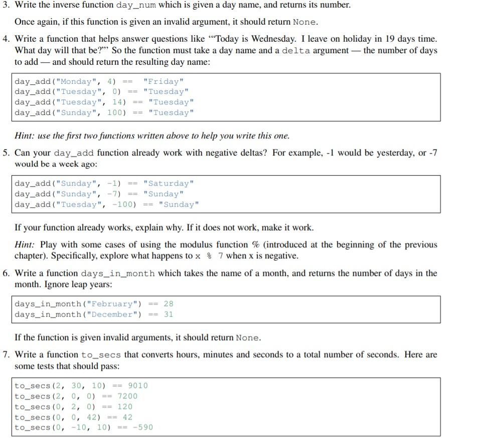 Answered: python 3. Write the inverse function day_num which Answered: python 3. Write the inverse function day_num which