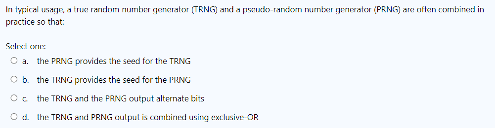Solved In typical usage, a true random number generator | Chegg.com
