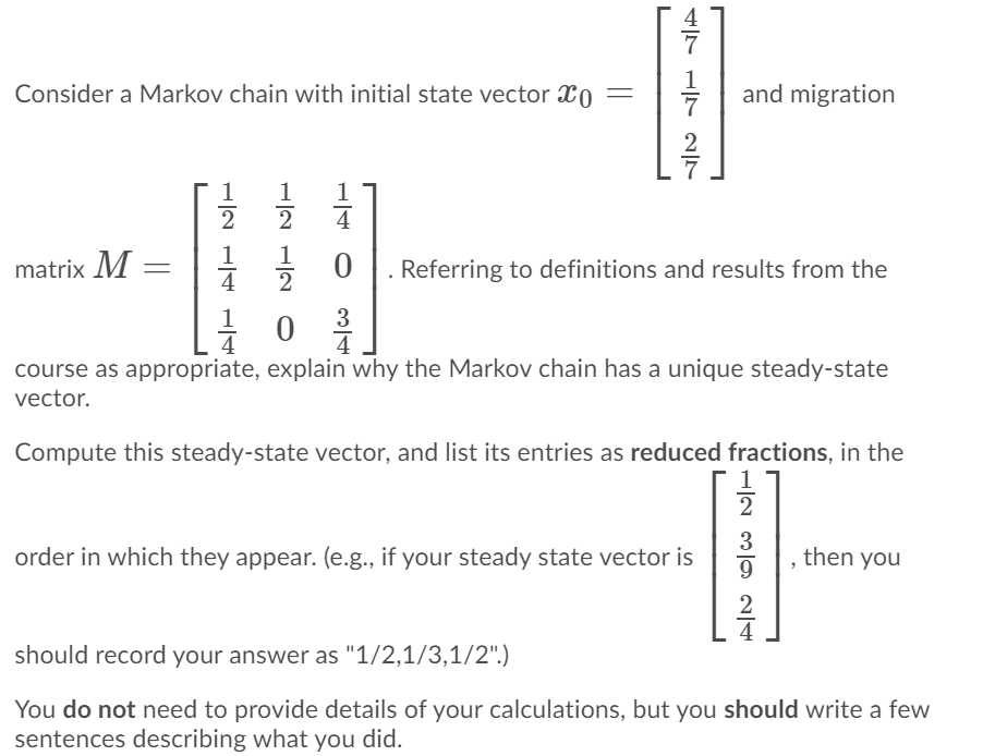 Solved 1 Consider a Markov chain with initial state vector | Chegg.com