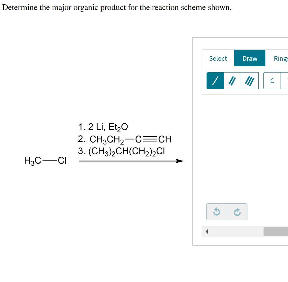 Solved Determine the major organic product for the reaction | Chegg.com