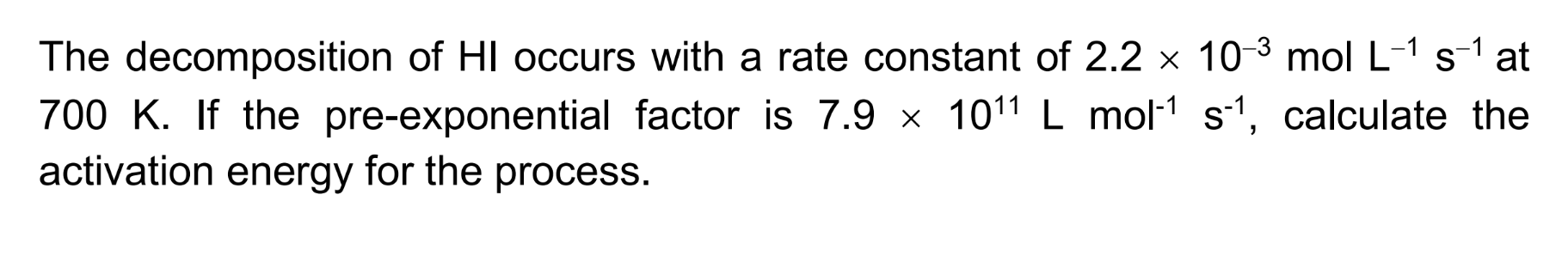 Solved The decomposition of HI occurs with a rate constant | Chegg.com