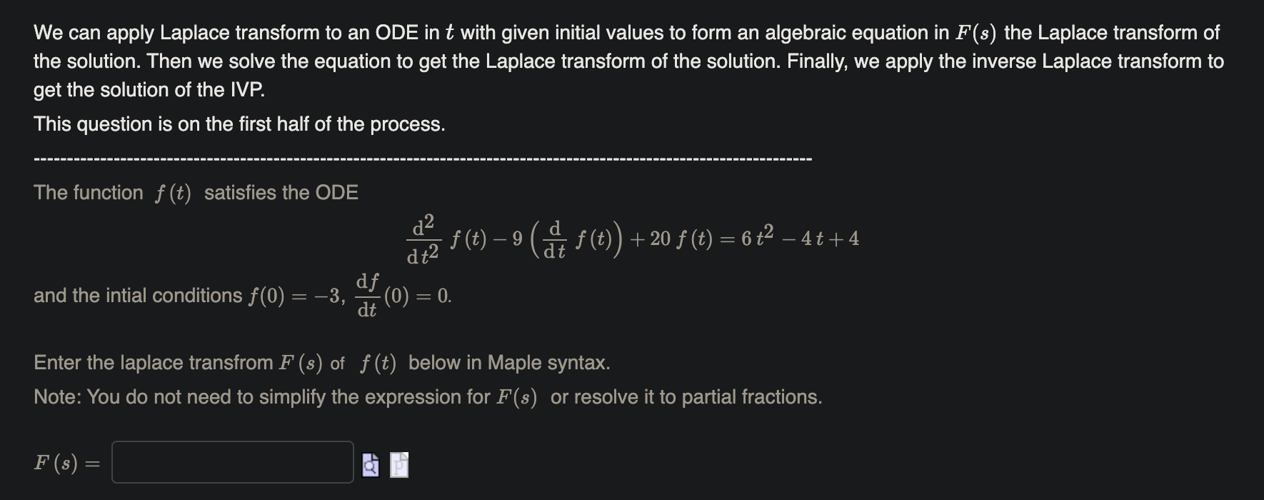 Solved We can apply Laplace transform to an ODE in t with | Chegg.com