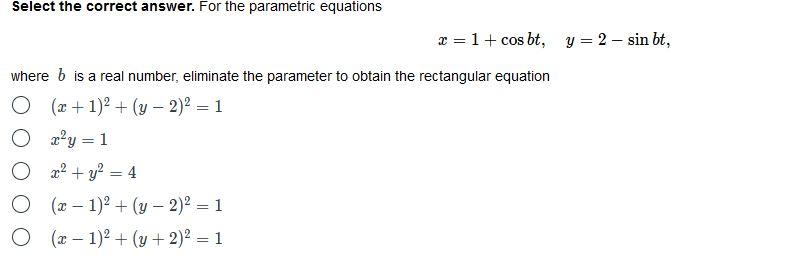 Solved Select the correct answer. For the parametric | Chegg.com