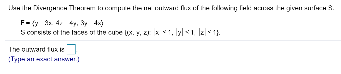 Solved Use the Divergence Theorem to compute the net outward | Chegg.com