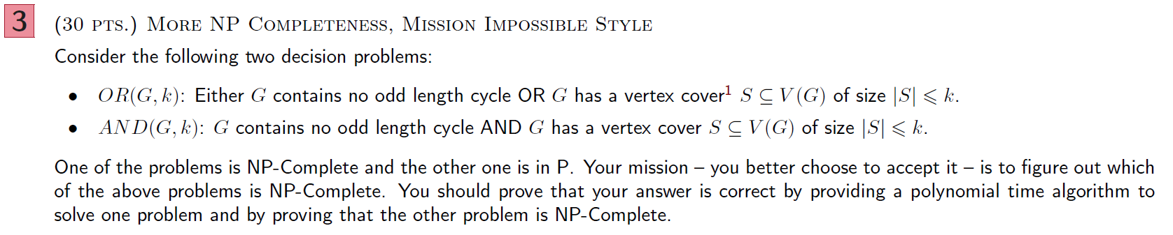 Solved 3 (30 pts.) ﻿More NP ﻿Completeness, Mission | Chegg.com