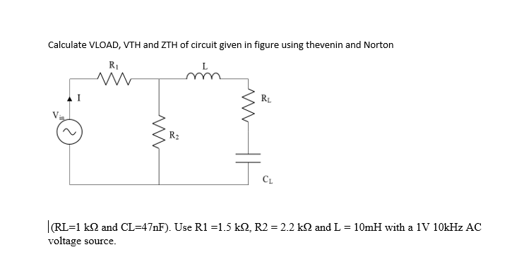 Solved Calculate VLOAD, VTH and ZTH of circuit given in | Chegg.com