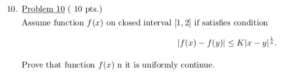 Solved 10. Problem 10 ( 10 pts.) Assume function f (2) on | Chegg.com
