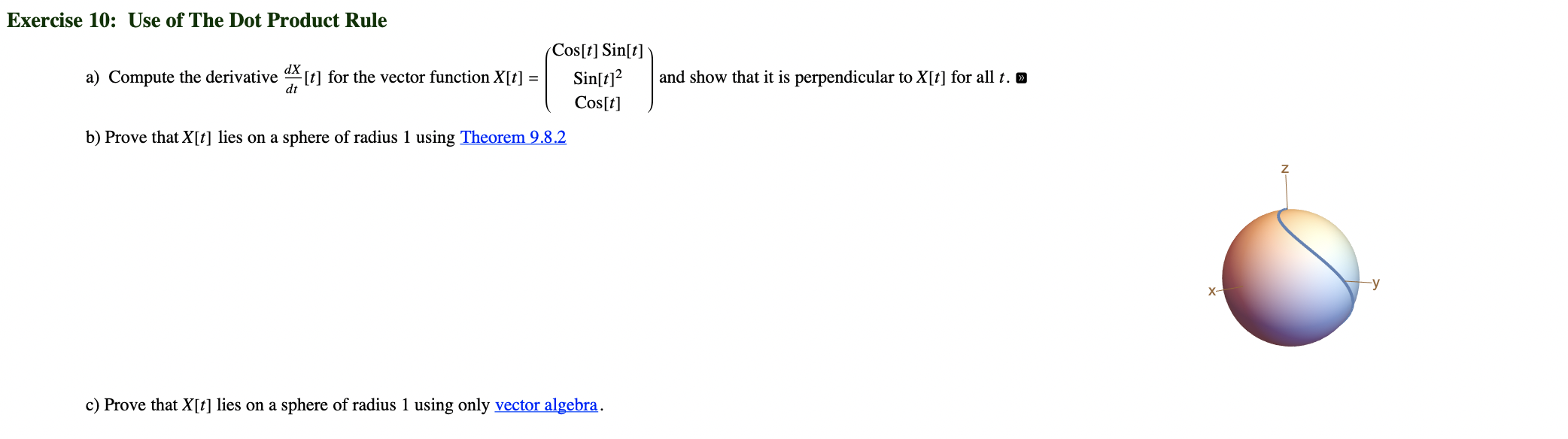Solved Exercise 10: Use of The Dot Product Rule a) Compute | Chegg.com