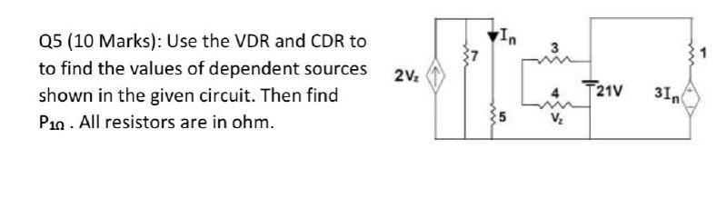Solved 3 Q5 (10 Marks): Use the VDR and CDR to to find the | Chegg.com