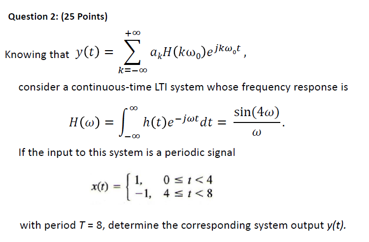 Solved Question 2: (25 Points) +00 Knowing that y(t) = 2 | Chegg.com