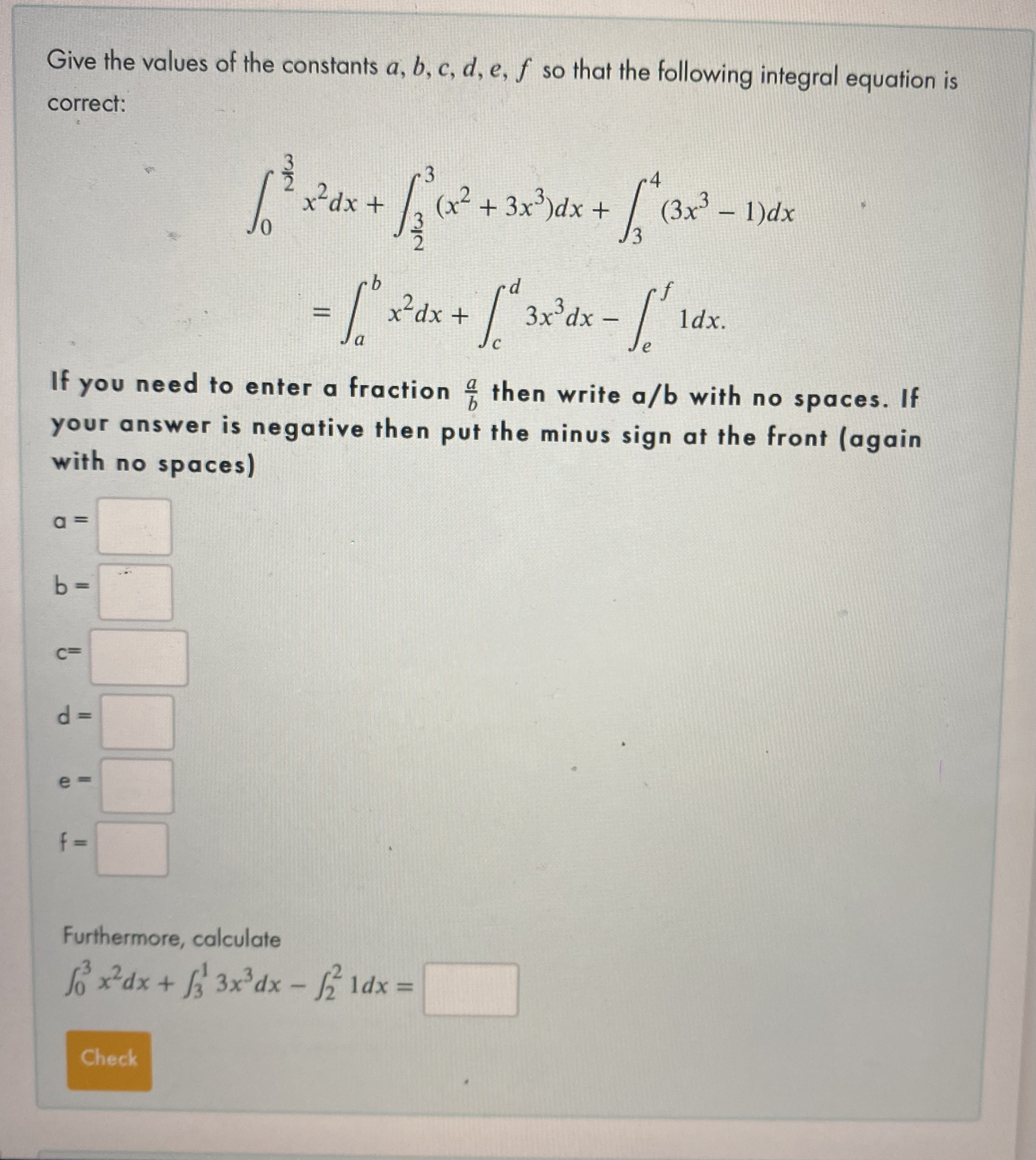 Solved Give the values of the constants a,b,c,d,e,f so that | Chegg.com