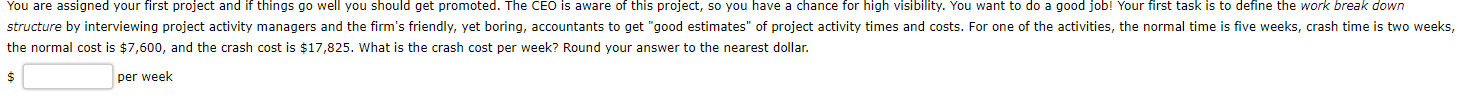 Solved the normal cost is $7,600, and the crash cost is | Chegg.com