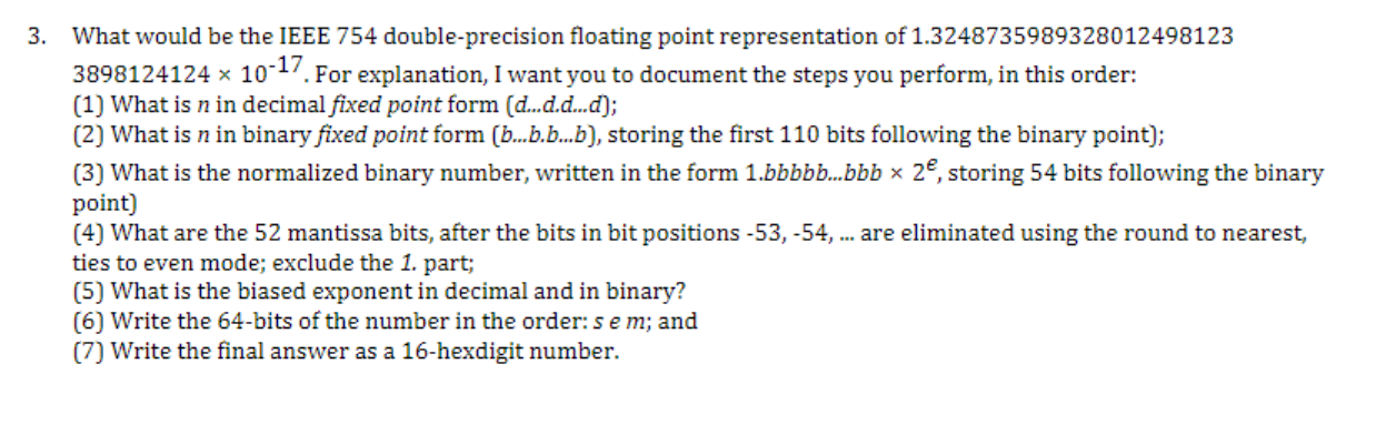 Solved 3. What would be the IEEE 754 double-precision | Chegg.com