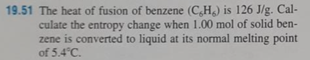 Solved 19.51 The heat of fusion of benzene (CH) is 126 J/g. | Chegg.com