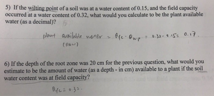 Solved 5) If the wilting point of a soil was at a water | Chegg.com