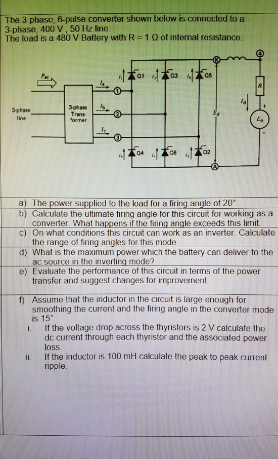 Solved The 3-phase, 6-pulse converter shown below is | Chegg.com