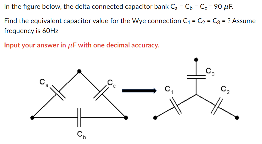 Solved In the figure below, the delta connected capacitor | Chegg.com