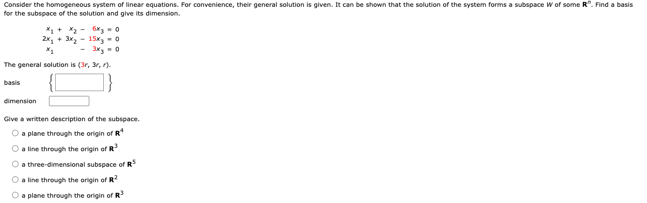 Solved for the subspace of the solution and give its | Chegg.com