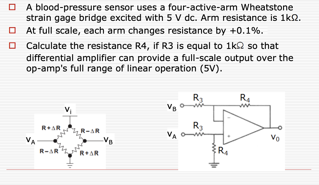 Solved A blood-pressure sensor uses a four-active-arm | Chegg.com