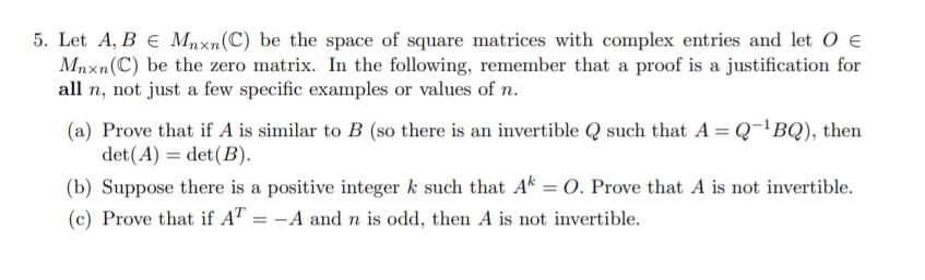 Solved 5. Let A, B E Mnxn(C) be the space of square matrices | Chegg.com
