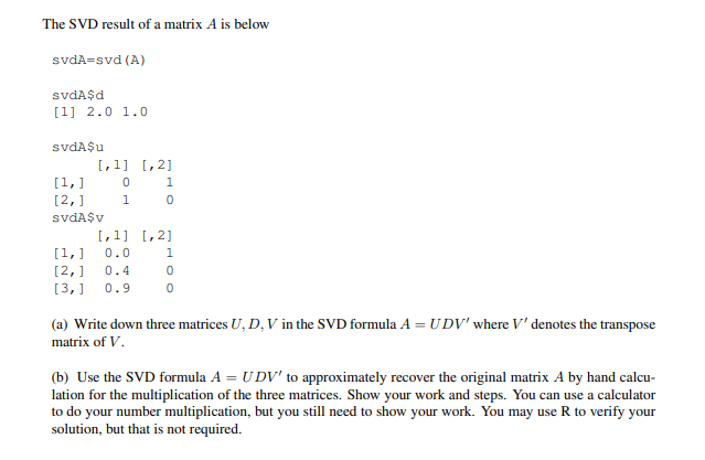 Solved The SVD result of a matrix A is below svdA=svd (A) | Chegg.com