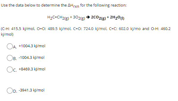 Solved Use The Data Below To Determine The Ahrxn For The
