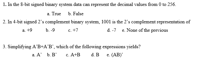 Solved 1 In The 8 Bit Signed Binary System Data Can 