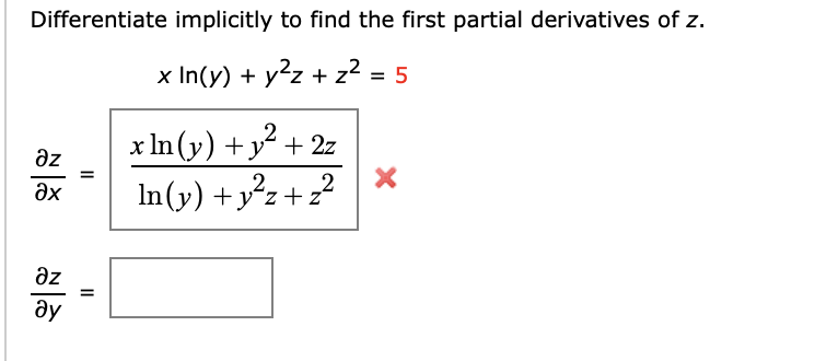 Solved Differentiate implicitly to find the first partial | Chegg.com