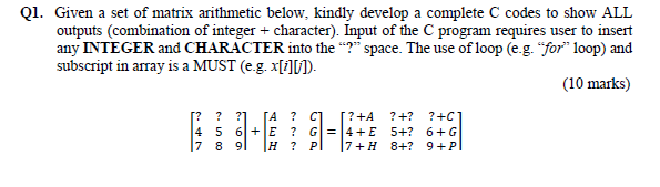 Solved Q1. Given a set of matrix arithmetic below, kindly | Chegg.com