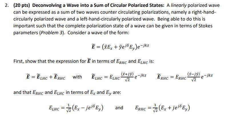 Solved 2. (20 pts) Deconvolving a Wave into a Sum of | Chegg.com