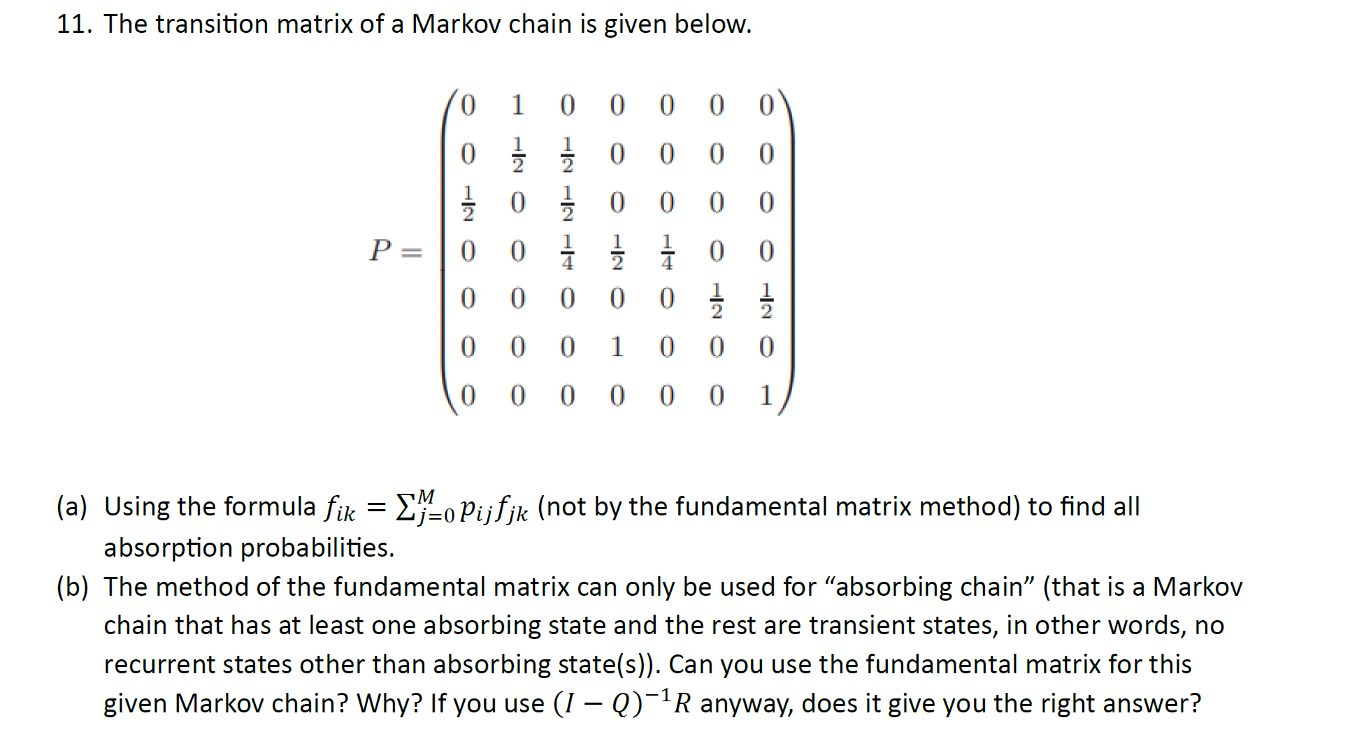 Solved 11. The transition matrix of a Markov chain is given | Chegg.com